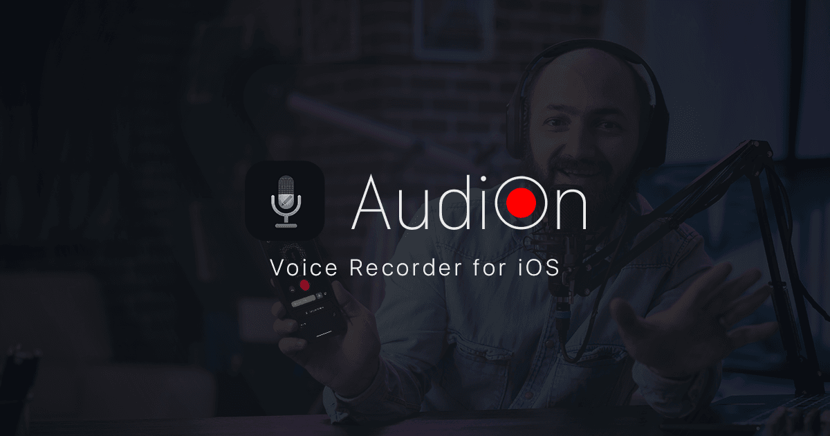 AudiOn: Take your audio recordings to the next level on iOS